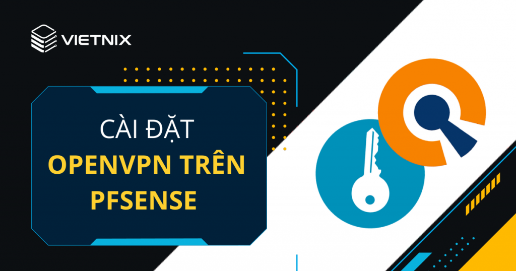 Top 13 phần mềm VPN miễn phí tốt nhất cho PC, IOS, Android