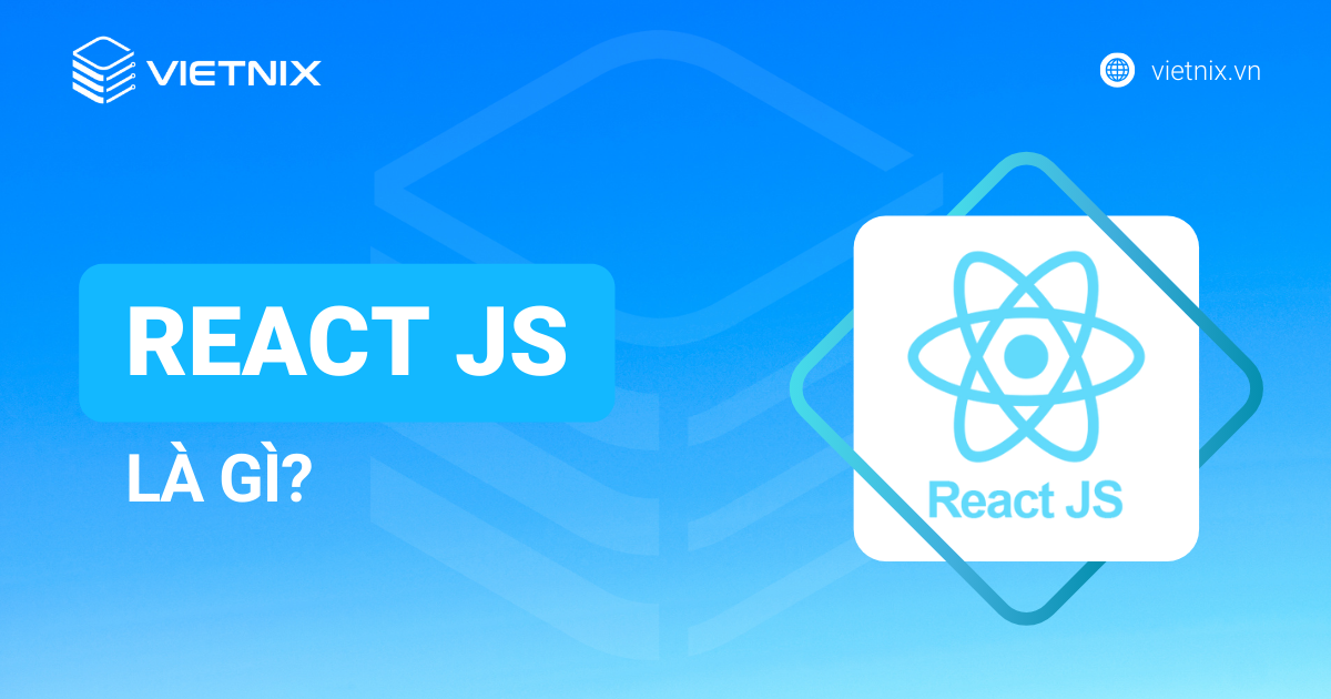 JWT là gì? Tổng quan kiến thức về JSON Web Token 2025