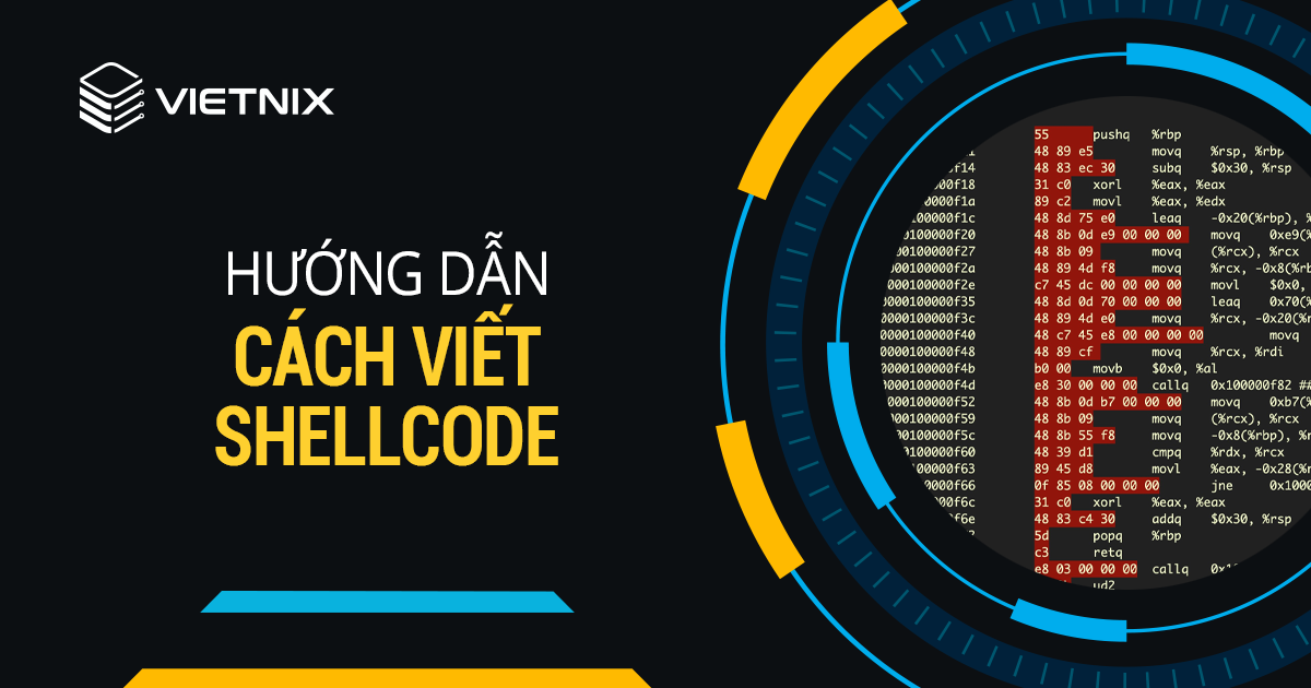 Shellcode là gì? Những cách để khắc phục Shellcode