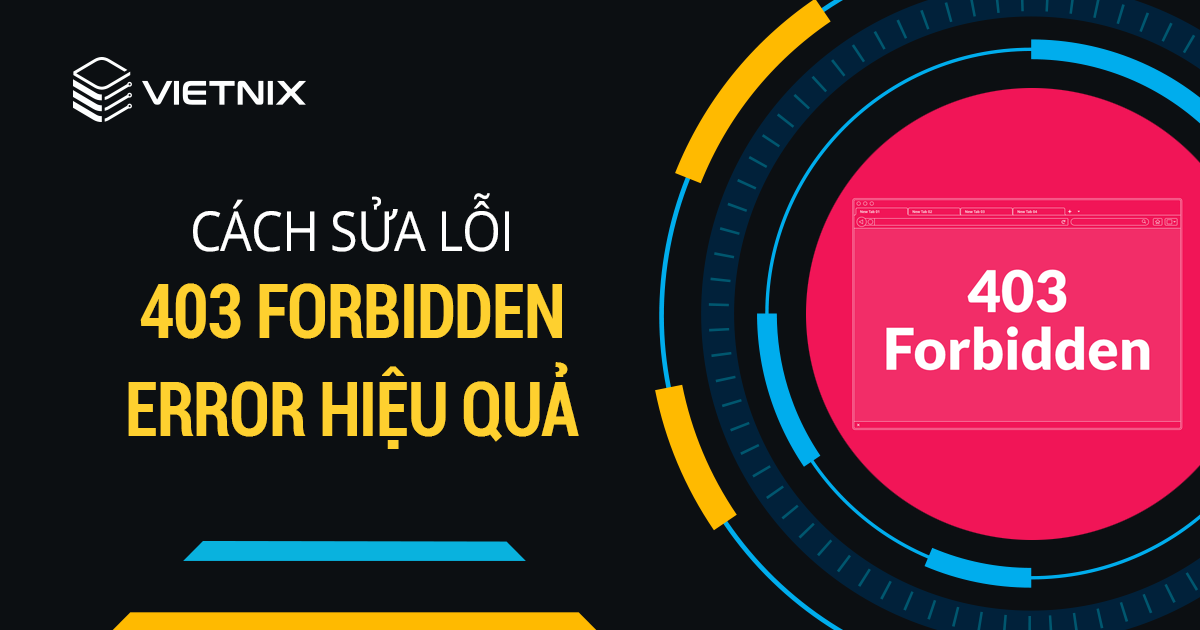 Hướng dẫn sửa lỗi 403 Forbidden Erorr đơn giản