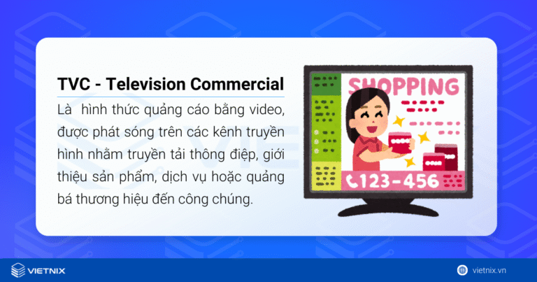 TVC là gì? Phân loại và 9 bước sản xuất TVC thành công 2026