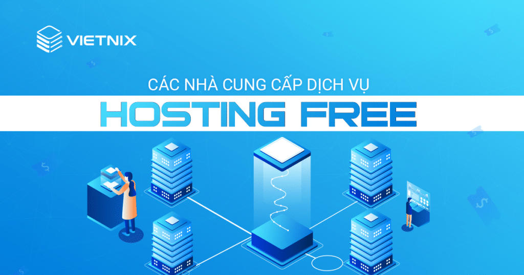 Top 20 hosting free [miễn phí] uy tín tốt nhất hàng đầu 2025
