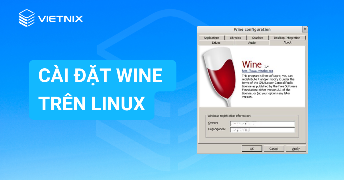 Wine là gì? Cách cài đặt và sử dụng Wine trên Linux