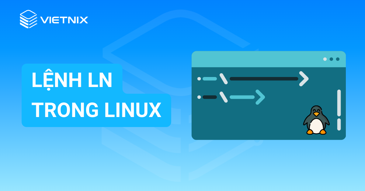Lệnh Ln trong Linux: Cách sử dụng để tạo Symbolic link