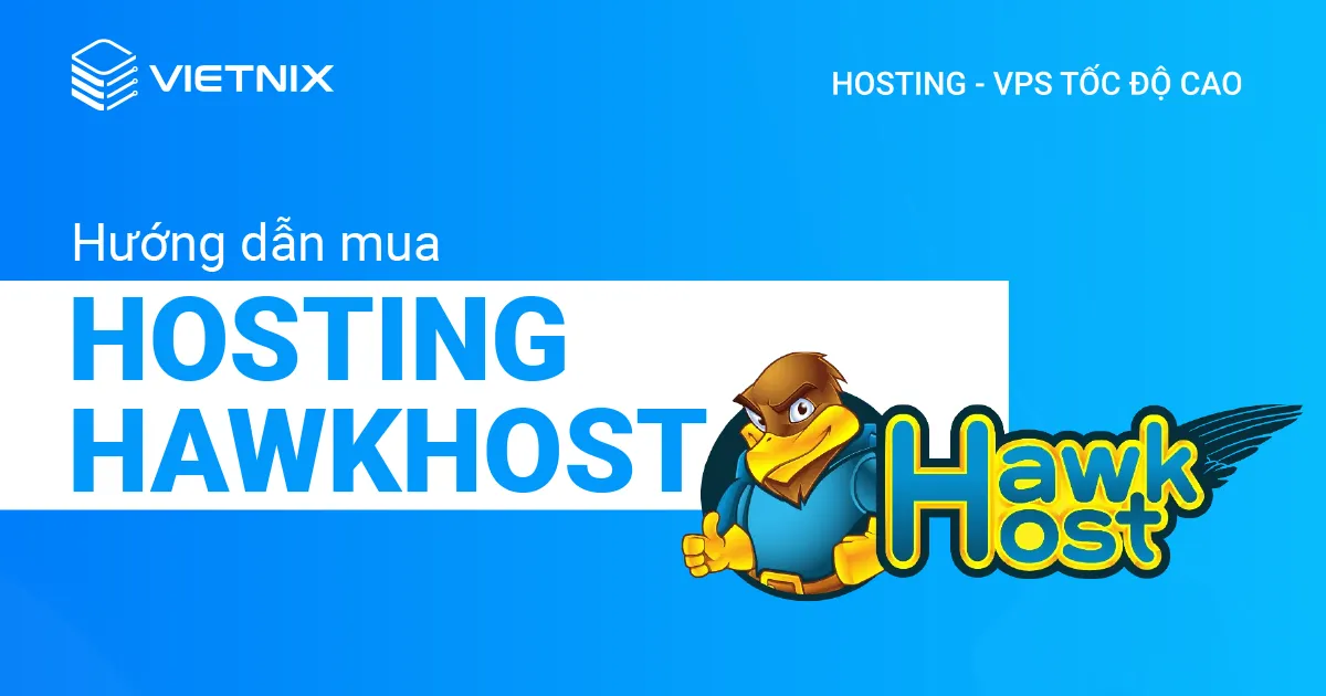 Cách mua hosting HawkHost chi tiết dành cho người mới 2025