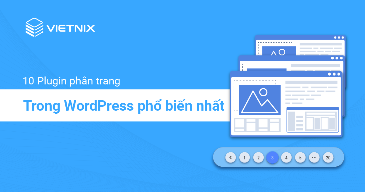 10 plugin phân trang trong WordPress điều hướng trang web