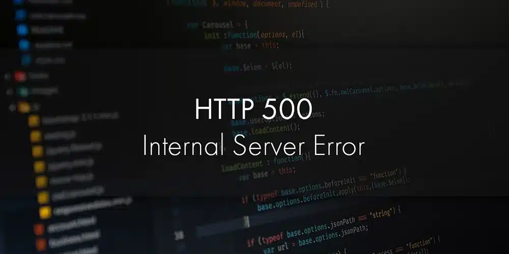 Lỗi 500 Internal Server Error là gì? Cách khắc phục chi tiết