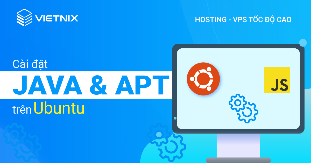Hướng dẫn cài đặt Java với APT trên Ubuntu 20.04