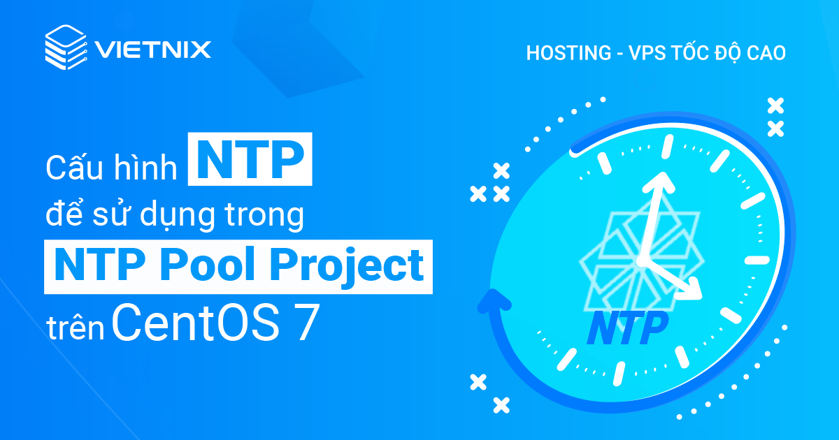Cấu Hình Ntp Trong Ntp Pool Project Trên Centos 7