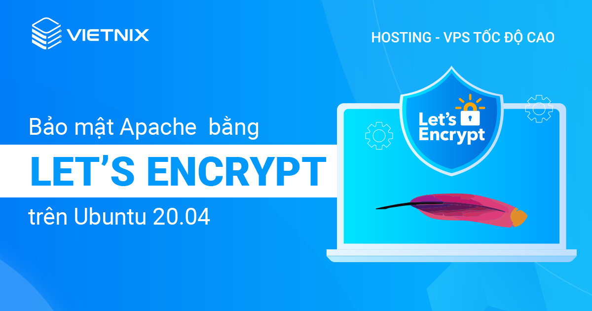 Cách bảo mật Apache bằng Let's Encrypt trên Ubuntu 20.04