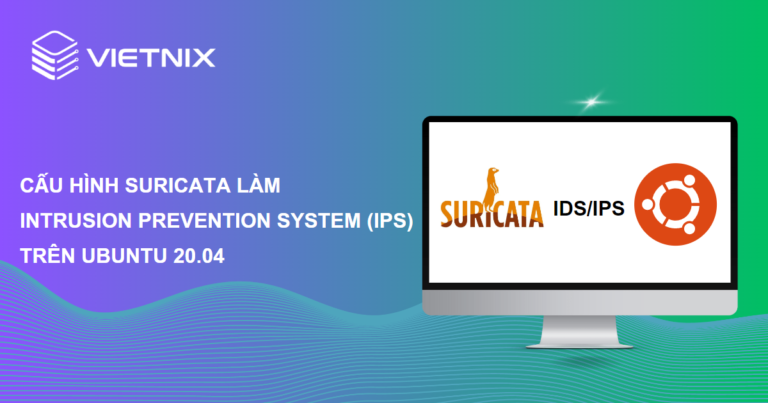 Cách cấu hình Suricata làm Intrusion Prevention System (IPS) trên ...