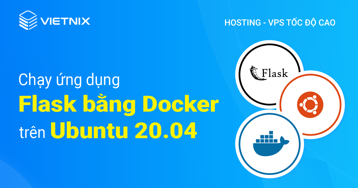 Tạo và chạy ứng dụng Flask bằng Docker trên Ubuntu 20.04