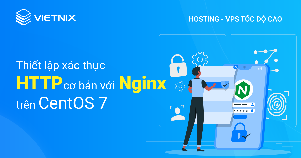 Cách thiết lập xác thực HTTP cơ bản với Nginx trên CentOS 7