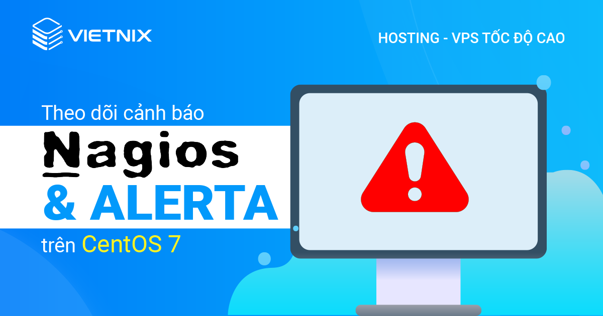 Cách theo dõi cảnh báo Nagios với Alerta trên CentOS 7