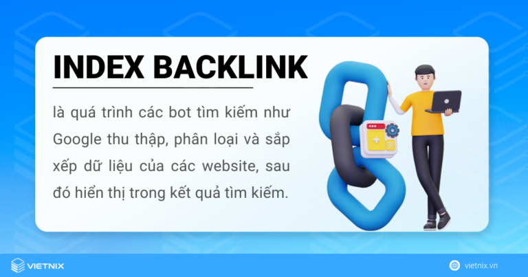 Tổng hợp 10 cách index backlink nhanh nhất 2025