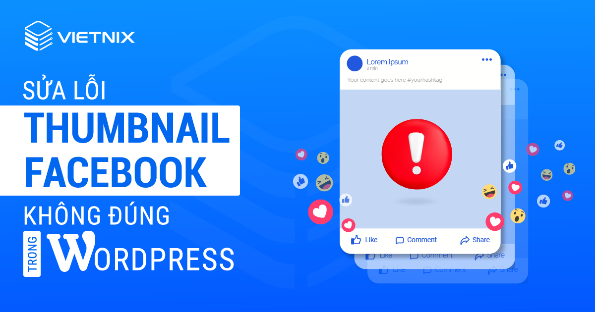 3 cách sửa lỗi thumbnail Facebook không đúng trong WordPress