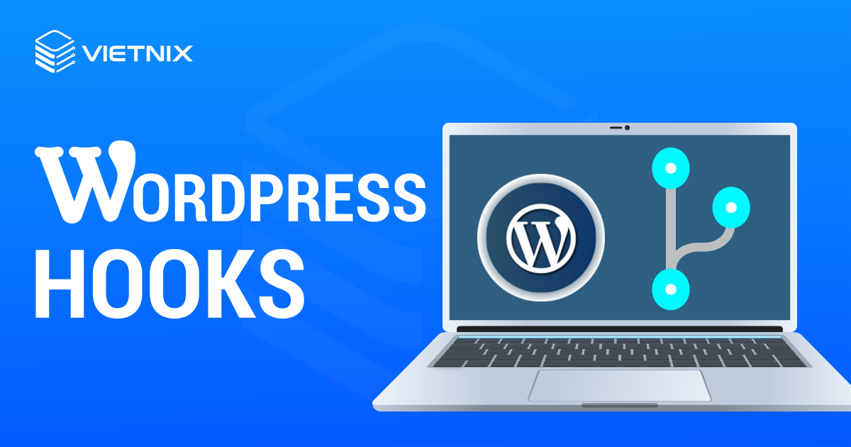 Cách sử dụng WordPress Hooks cải thiện Technical SEO