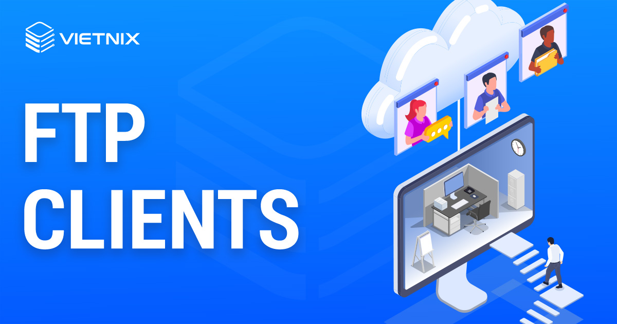 Top 10 FTP Clients tốt nhất cho người dùng Mac và Windows