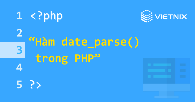 Tìm hiểu về hàm date_parse() trong PHP 2025
