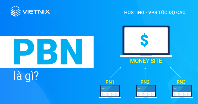 PBN là gì? Cách xây dựng hệ thống PBN bền vững 2026