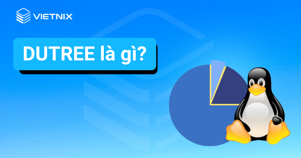 Cách cài đặt Dutree và kiểm tra hệ thống file Linux hiệu quả