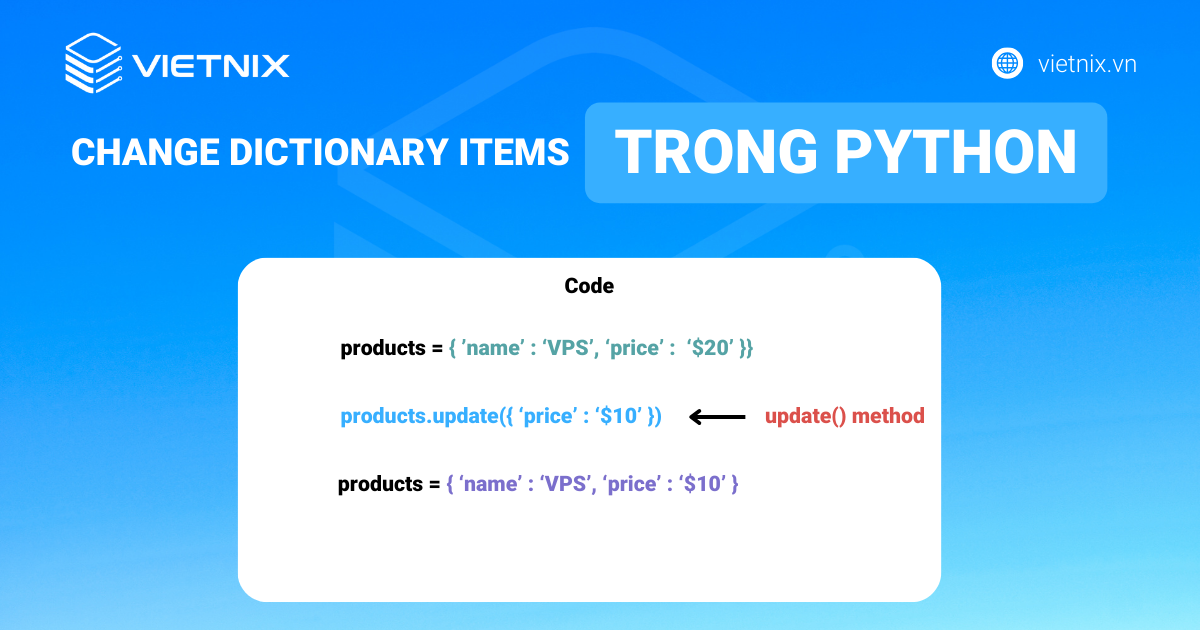 Cách thay đổi giá trị items trong dictionary Python chi tiết
