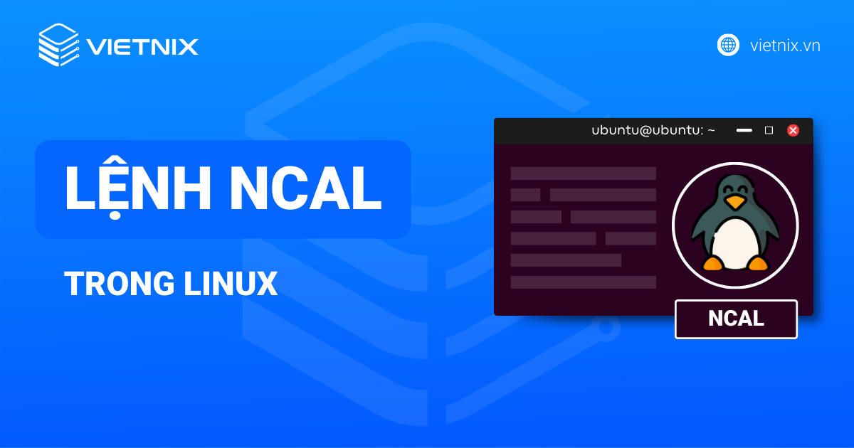 Cách sử dụng lệnh ncal trong Linux để hiển thị lịch