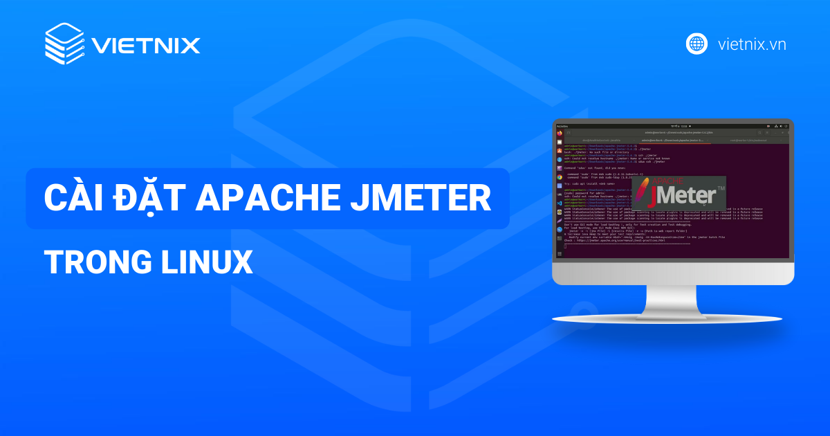 Hướng dẫn tải và cài đặt apache jmeter trong Linux Ubuntu