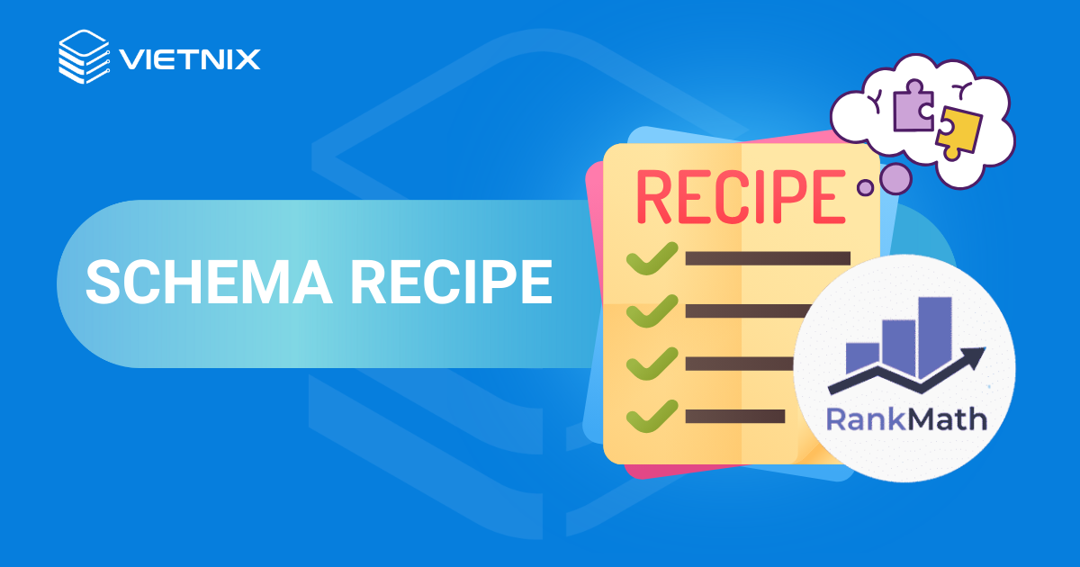 Cách thêm Schema Recipe vào bài viết và trang bằng Rank Math