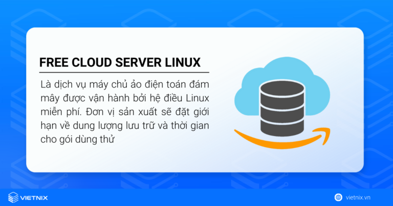 Top 11 nhà cung cấp Free Cloud Server Linux uy tín nhất 2025