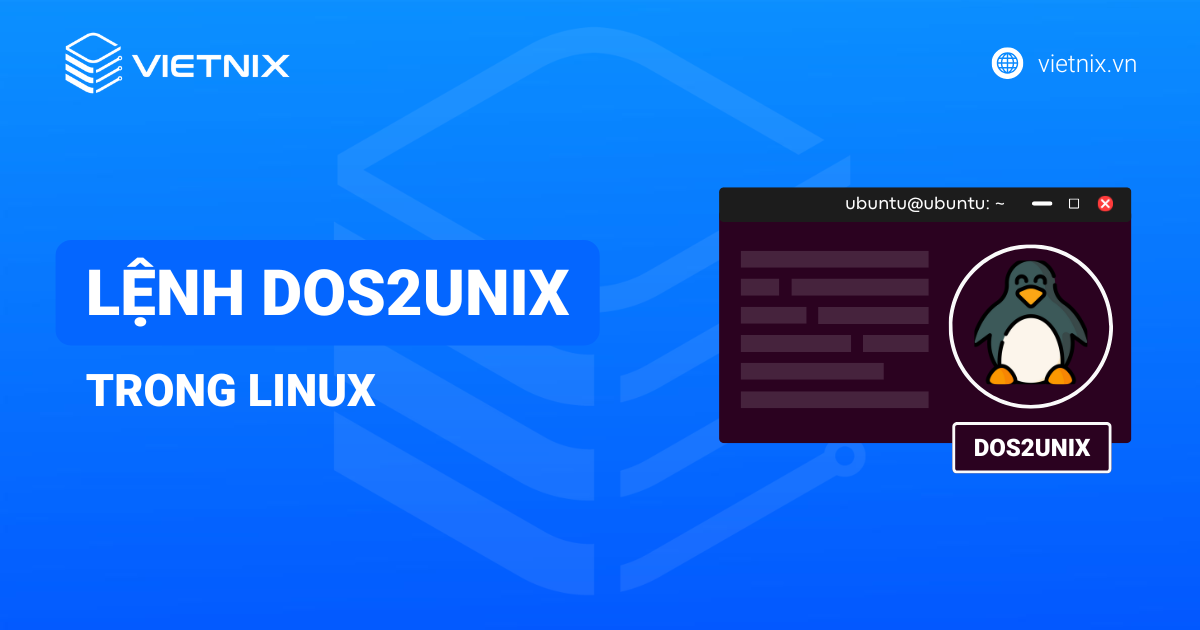 Cách chuyển đổi định dạng file với lệnh dos2unix trong Linux