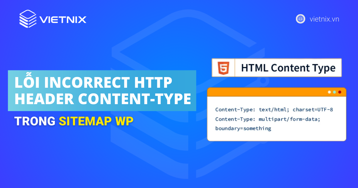 Lỗi Incorrect HTTP header content-type sitemap WordPress