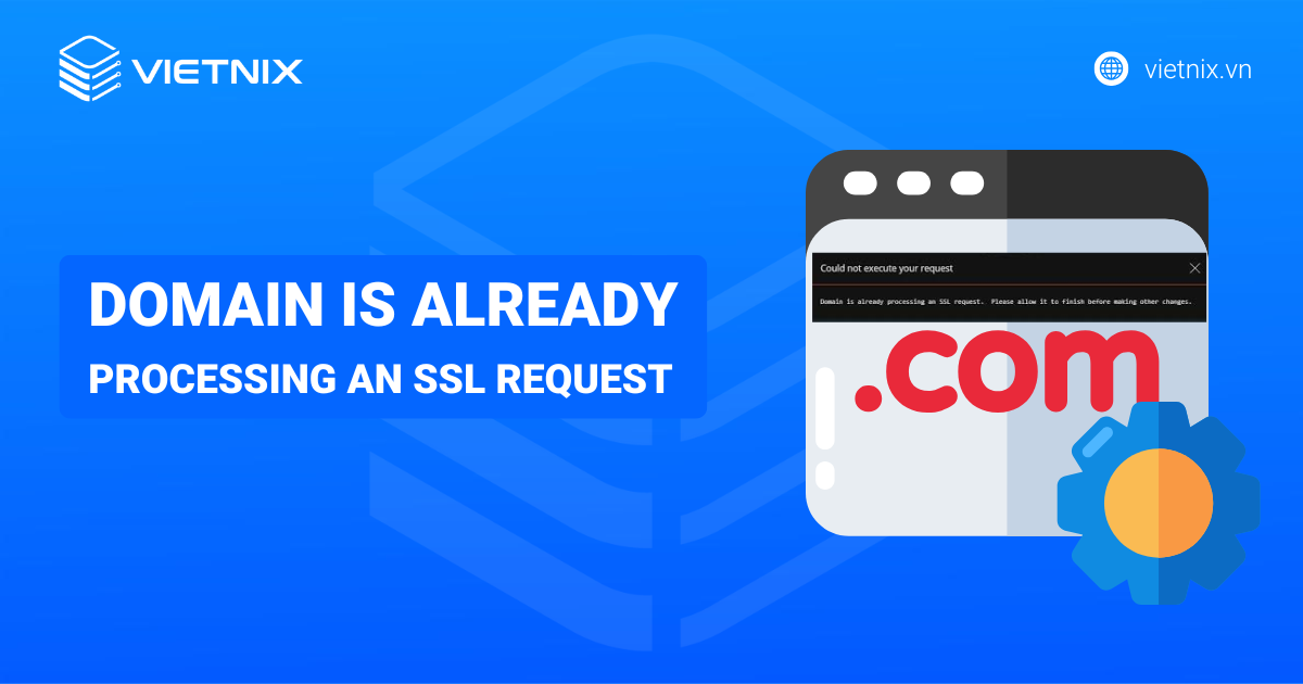 Lỗi Domain is already processing an SSL request DirectAdmin