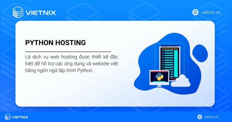 Python Hosting là gì? Kinh nghiệm chọn cấu hình phù hợp