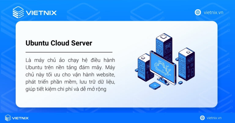Ubuntu Cloud Server là gì? Những điều cần biết cho người mới
